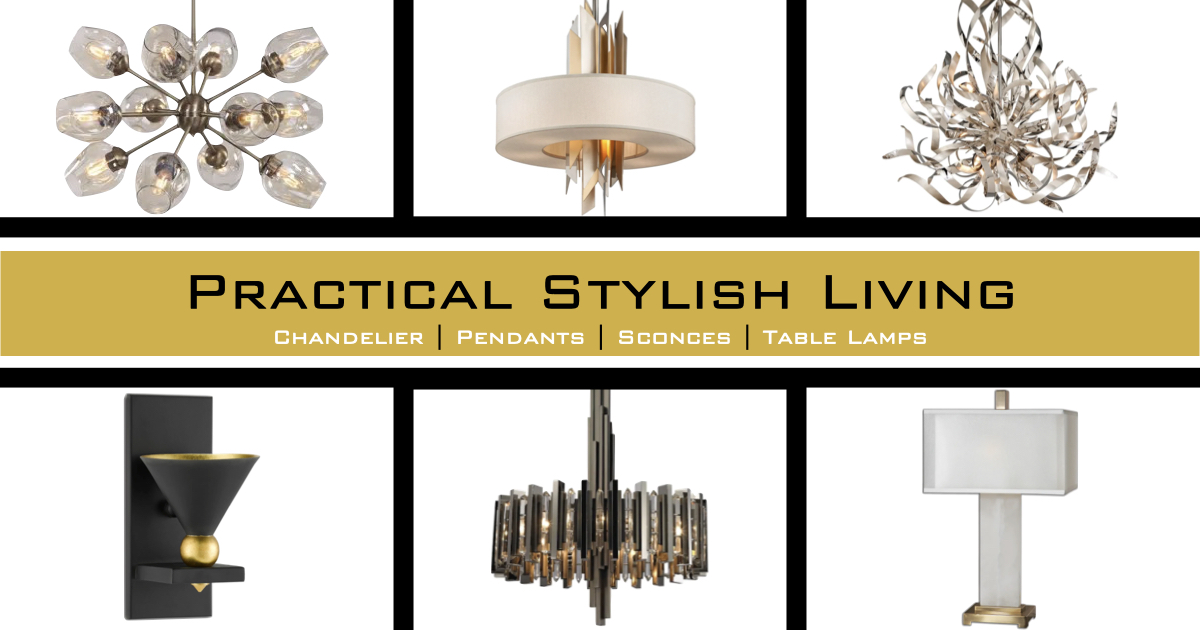 Designer Lighting Collection | Practical Stylish Living | Luxe Home Decor